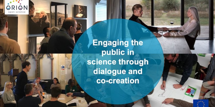 Engaging The Public In Science Through Dialogue And Co Creation Orion